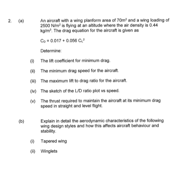 An aircraft with a wing planform area of 70m2 and a | Chegg.com