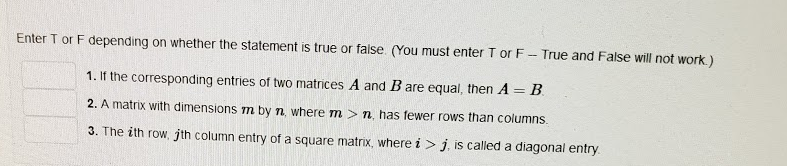 Solved Enter Tor F depending on whether the statement is | Chegg.com