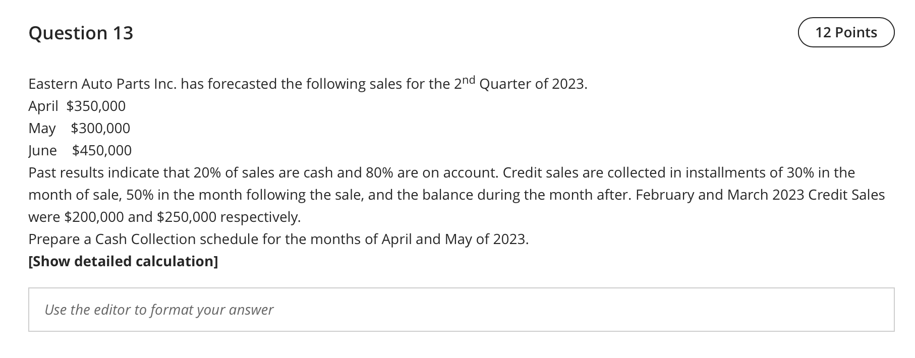 Solved Eastern Auto Parts Inc. has forecasted the following | Chegg.com