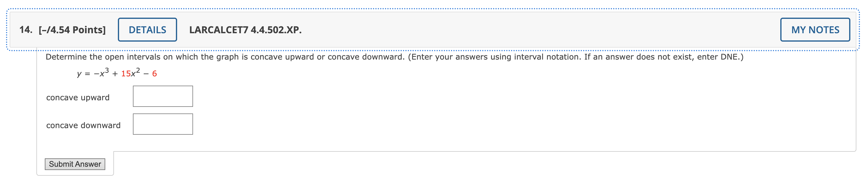 Solved [-/4.54 Points] LARCALCET7 4.4.502.XP. Determine the | Chegg.com