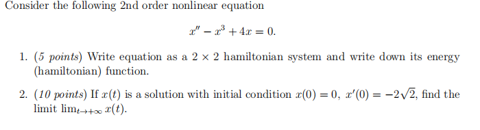 Solved Consider the following 2nd order nonlinear equation " | Chegg.com