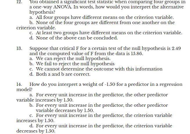 Solved 12. You obtained a significant test statistic when | Chegg.com