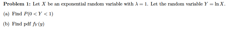 Solved Problem 1: Let X be an exponential random variable | Chegg.com