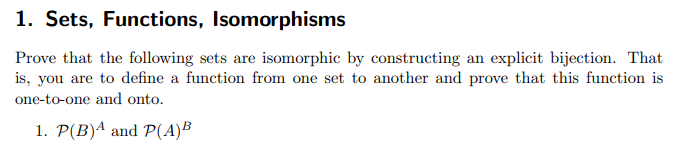 Solved 1. Sets, Functions, Isomorphisms Prove that the | Chegg.com