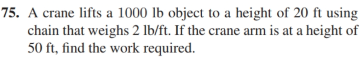 Solved 15. A crane lifts a 1000lb object to a height of 20ft | Chegg.com