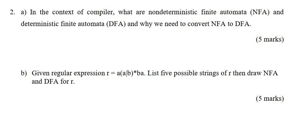 Solved 2. a) In the context of compiler, what are | Chegg.com