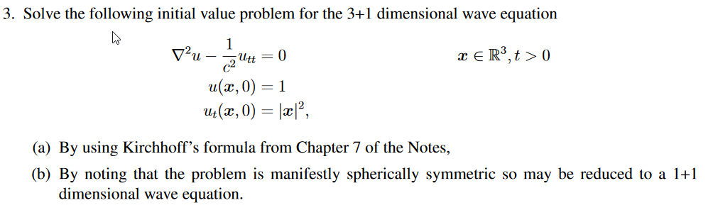 Solved Solve the following initial value problem for the 3+1 | Chegg.com