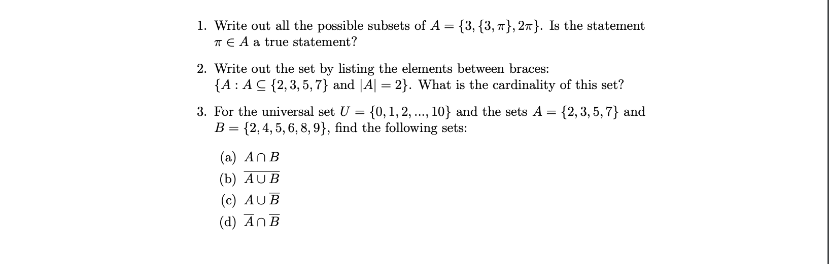 Solved 1. Write out all the possible subsets of A = | Chegg.com