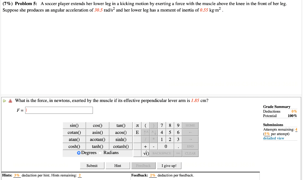 Solved (7\%) Problem 5: A soccer player extends her lower | Chegg.com