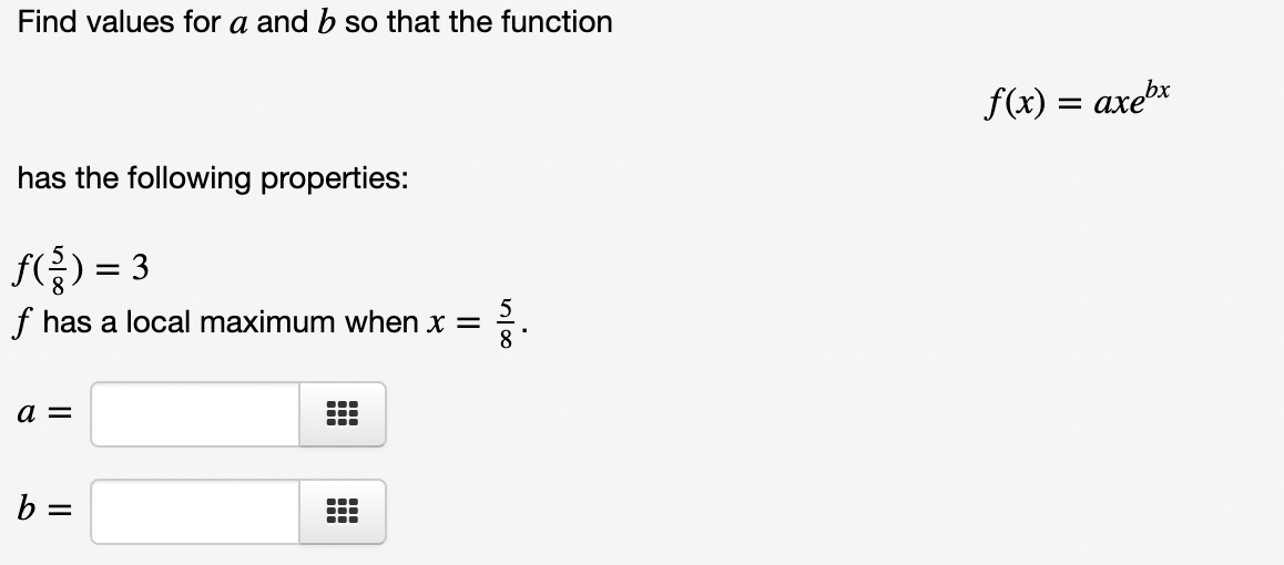 Solved Find values for a and b so that the function | Chegg.com