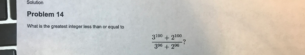 Solved Solution Problem 14 What is the greatest integer less | Chegg.com