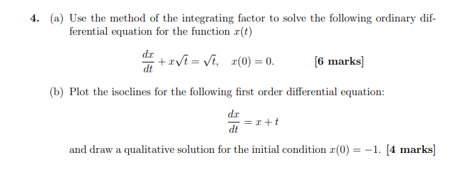 Solved (a) Use the method of the integrating factor to solve | Chegg.com