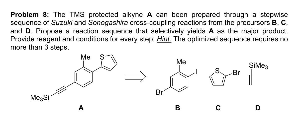 The TMS protected alkyne A can been prepared through | Chegg.com