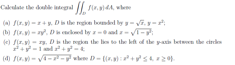 Solved Calculate The Double Integral F X Y Da Where