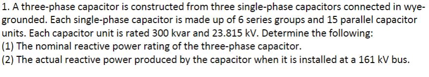 Solved 1. A three-phase capacitor is constructed from three | Chegg.com