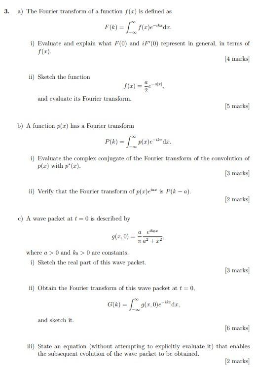 Solved a) The Fourier transform of a function f(x) is | Chegg.com