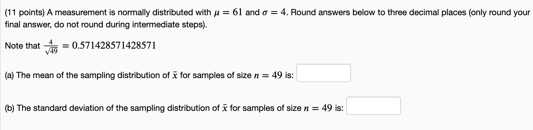 Solved (11 points) A measurement is normally distributed | Chegg.com