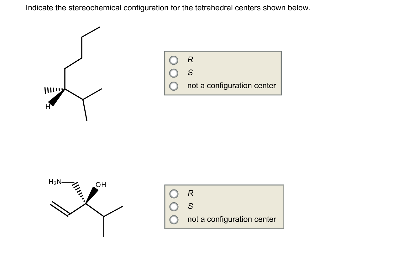 Solved Indicate the stereochemical configuration for the | Chegg.com