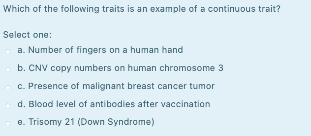 Solved Which of the following traits is an example of a | Chegg.com