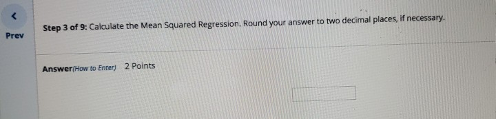Solved Source Test Statistic Ss Df Ms 274 Regression 4316