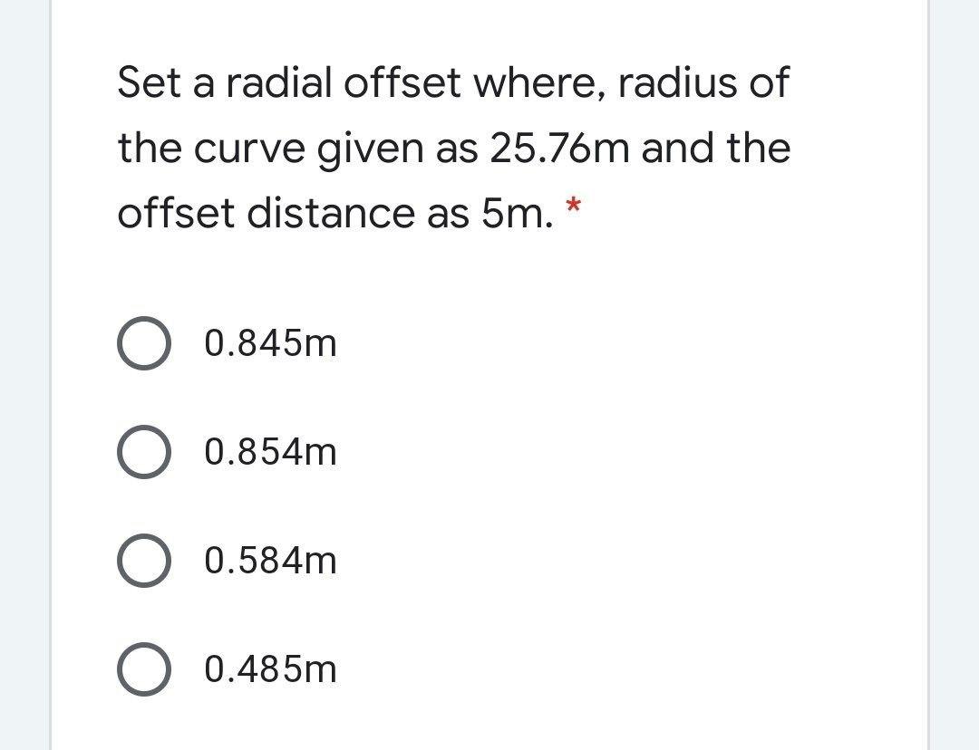 Solved Set a radial offset where, radius of the curve given | Chegg.com