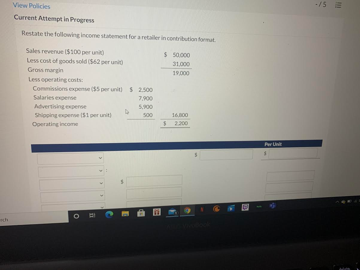 Solved View Policies -15 Current Attempt in Progress Restate | Chegg.com