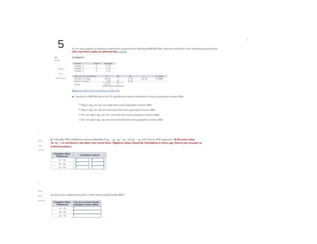 Solved 5 A one-way analysis of variance experiment produced | Chegg.com