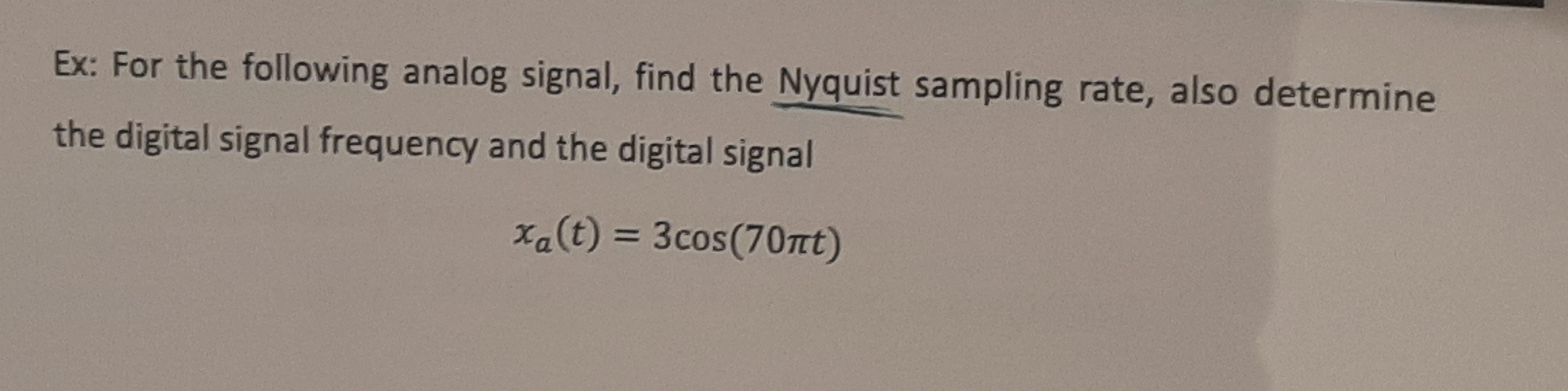 Solved Ex: For the following analog signal, find the Nyquist | Chegg.com