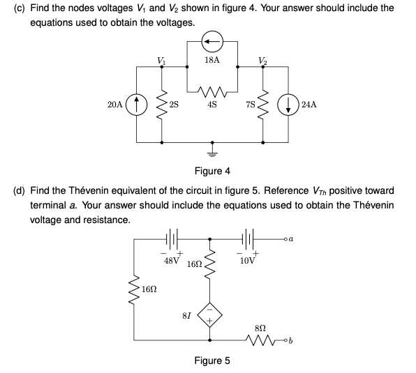 Solved (c) ﻿Find the nodes voltages \( ﻿V_{1} \) ﻿and \( | Chegg.com