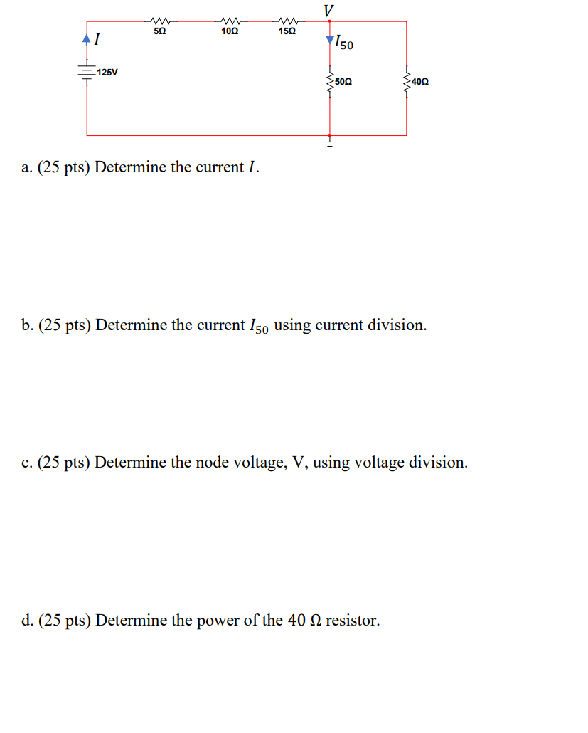 a. (25 pts) Determine the current I. b. (25 pts) | Chegg.com a. (25 pts) Determine the current I. b. (25 pts) | Chegg.com