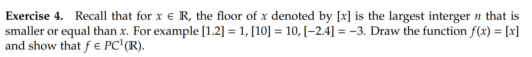 Solved Exercise 4. ﻿Recall that for xinR, the floor of x | Chegg.com
