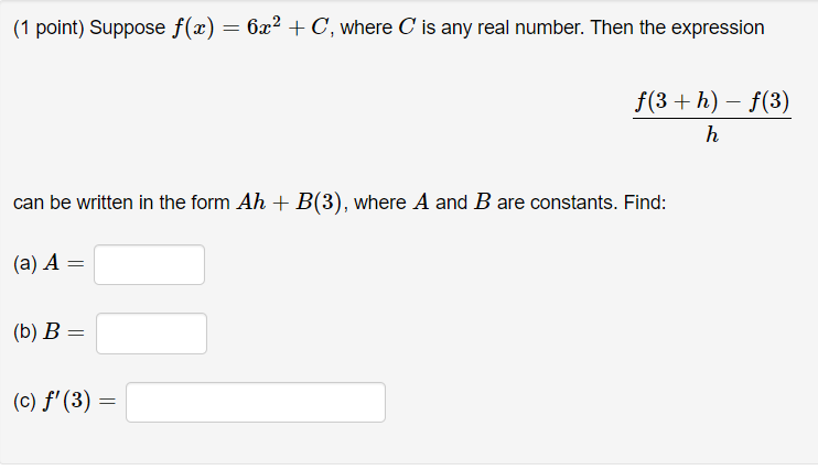 Solved (1 point) Suppose f(x) = 6x2 + C, where C is any real | Chegg.com