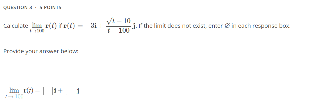 Solved QUESTION 3⋅5 POINTS Calculate limt→100r(t) if | Chegg.com