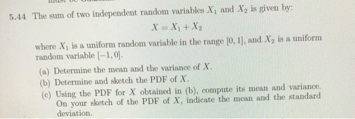Solved 5.44 The sum of two independent random variables X, | Chegg.com