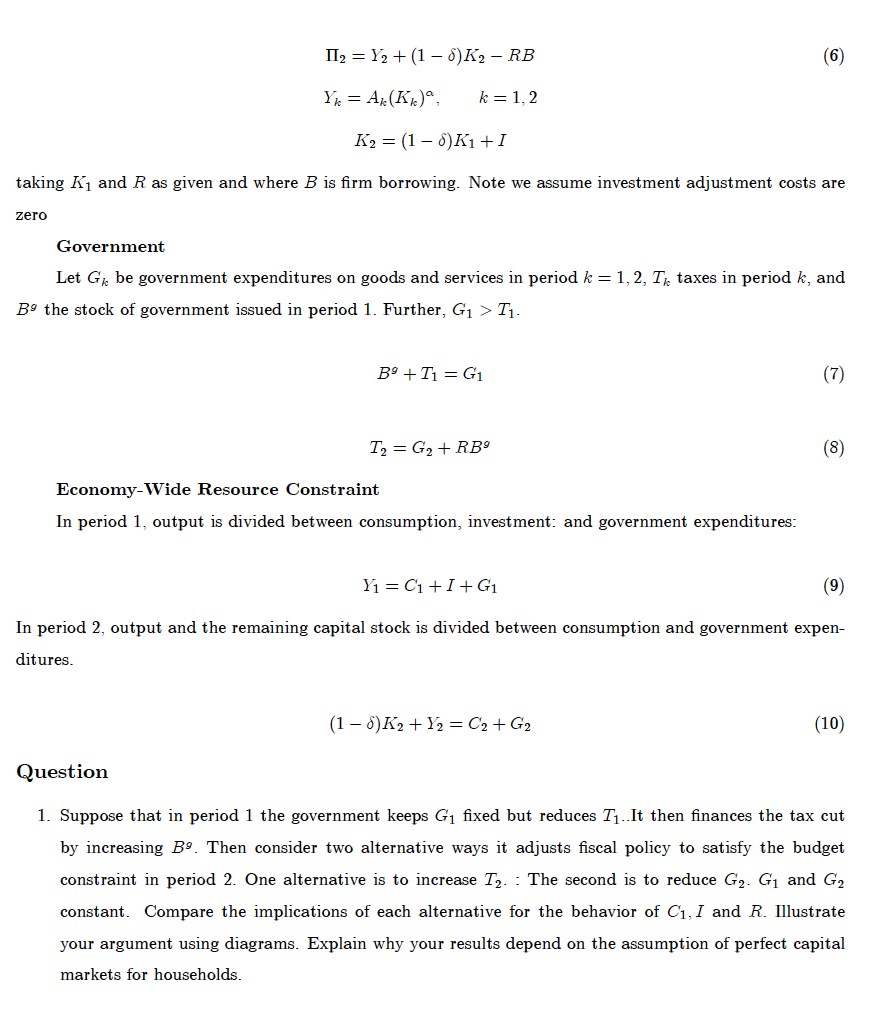 Suppose the government cuts taxes today and finances | Chegg.com