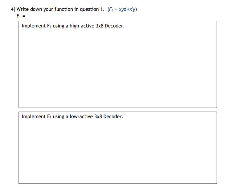 Solved 4) Write down your function in question 1. (F1 = | Chegg.com