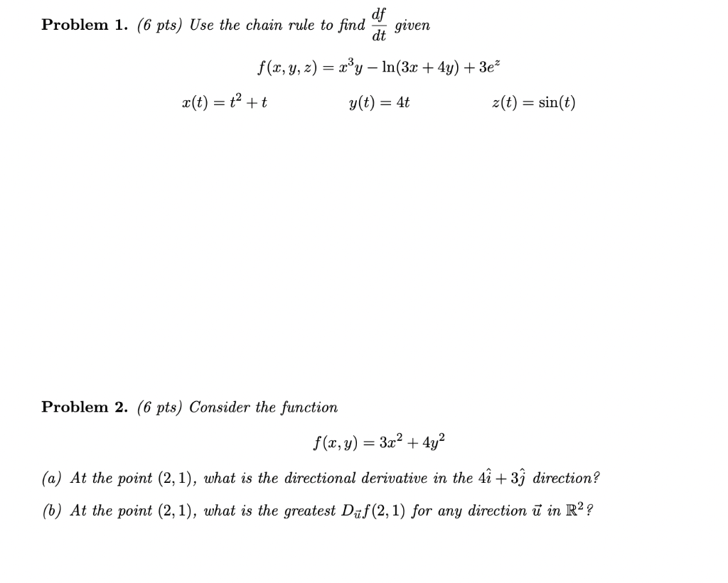 Solved Problem 1. (6 pts) Use the chain rule to find df | Chegg.com