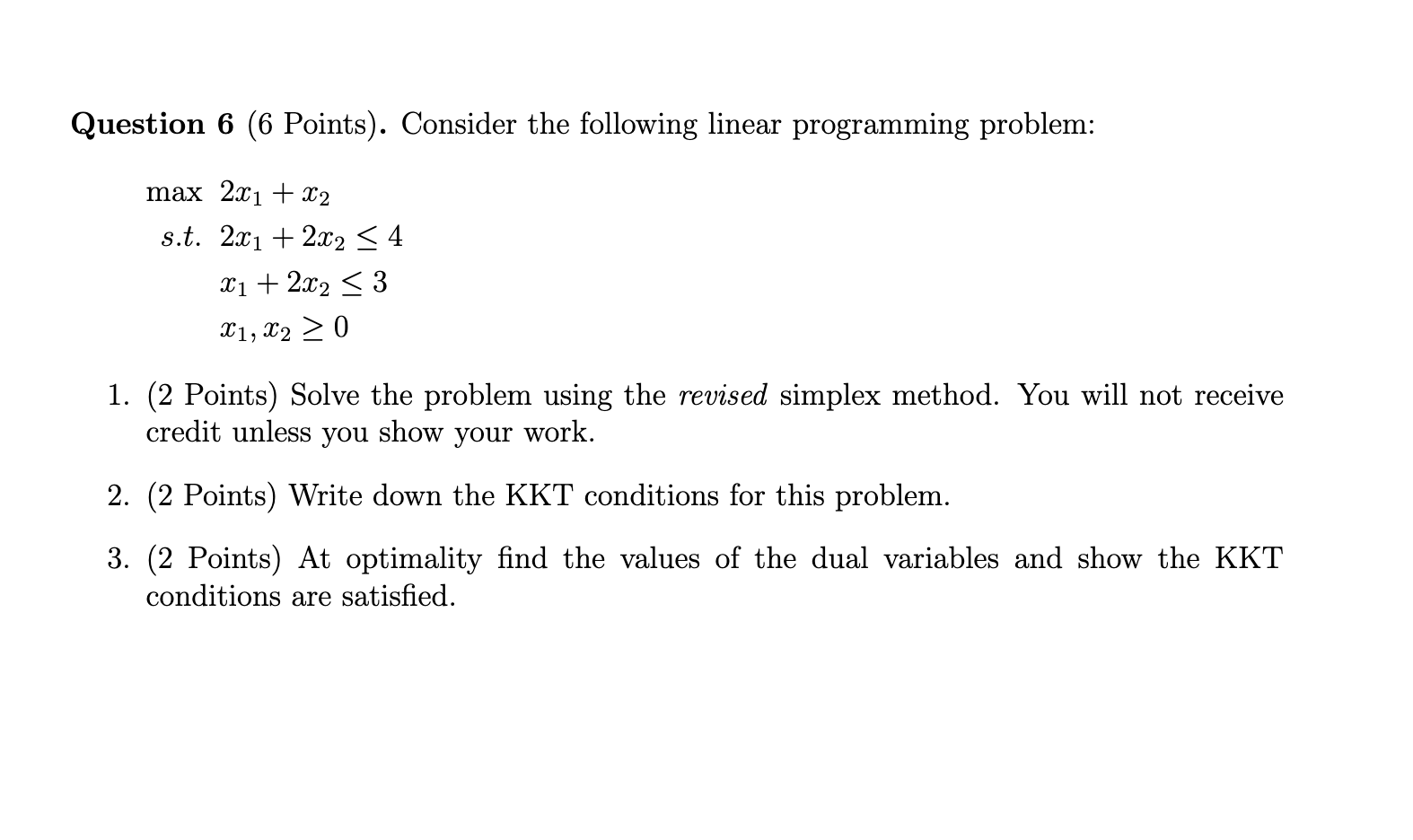 Solved Question 6 (6 Points). Consider the following linear | Chegg.com