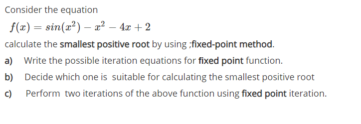 Solved Consider the equation calculate the smallest positive | Chegg.com
