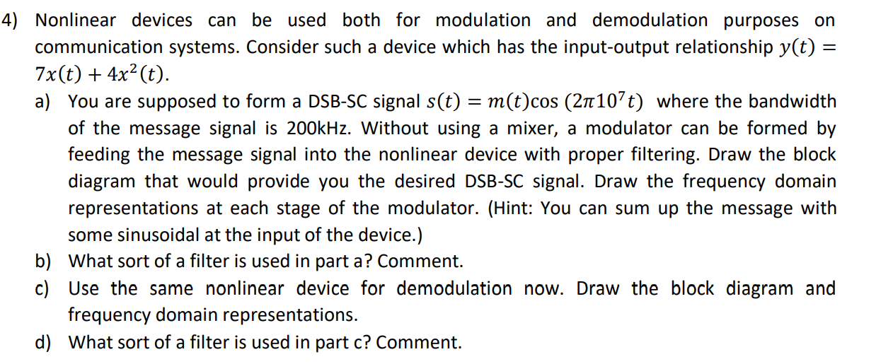 4) ﻿Nonlinear devices can be used both for modulation | Chegg.com