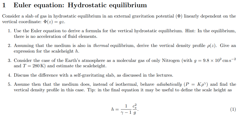 1 Euler equation: Hydrostatic equilibrium Consider a | Chegg.com