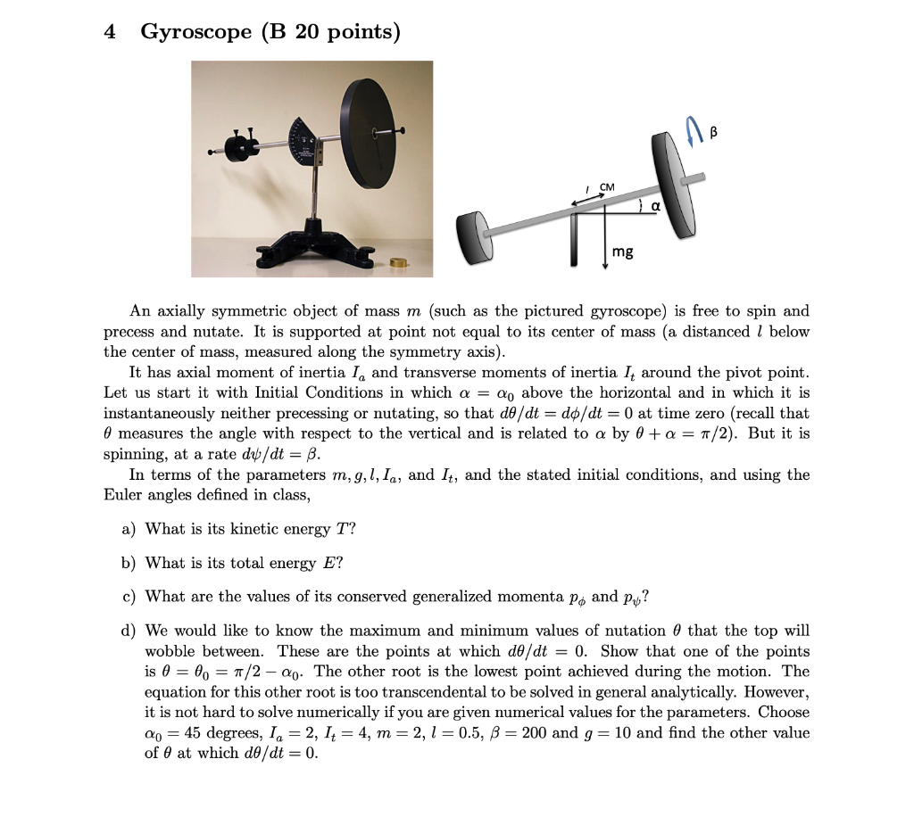 4 Gyroscope (B 20 points) 1 CM a An axially symmetric | Chegg.com