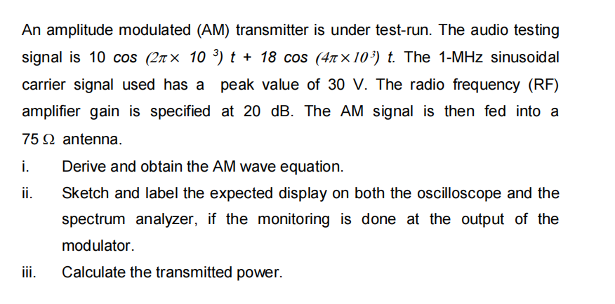 Solved An amplitude modulated (AM) transmitter is under | Chegg.com