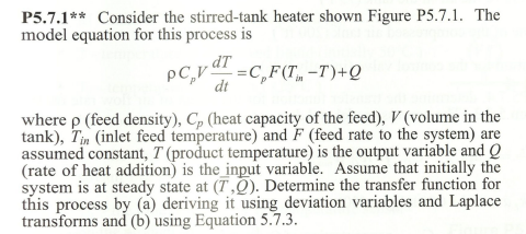 Solved P5.7.1** Consider the stirred-tank heater shown | Chegg.com