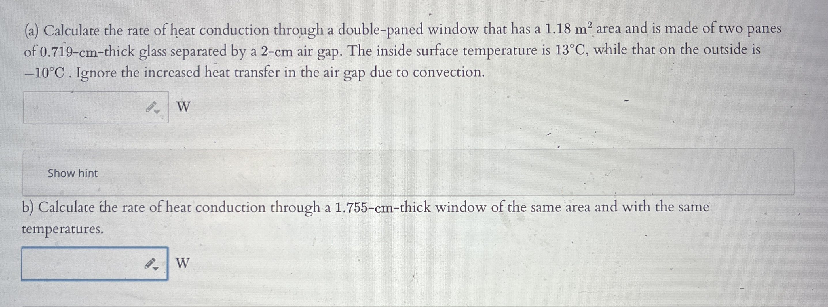 Solved (a) Calculate the rate of heat conduction through a | Chegg.com