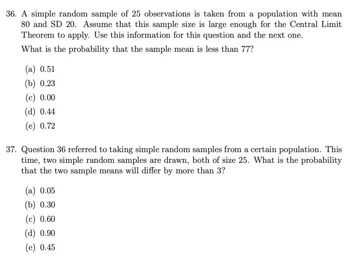 Solved 36. A simple random sample of 25 observations is | Chegg.com