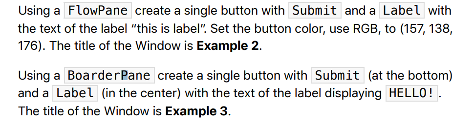 Solved Using a Flowpane create a single button with Submit | Chegg.com