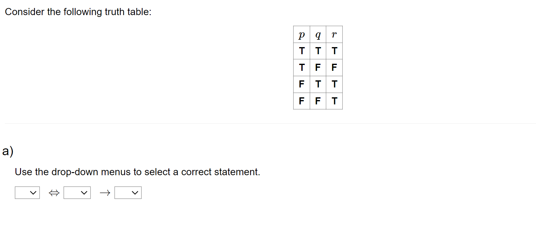 Solved Options on the drop down boxes:first one :r, ~rsecond | Chegg.com