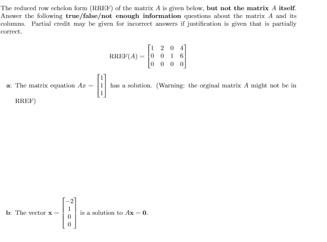 Solved The reduced row echelon form (RREF) of the matrix A | Chegg.com