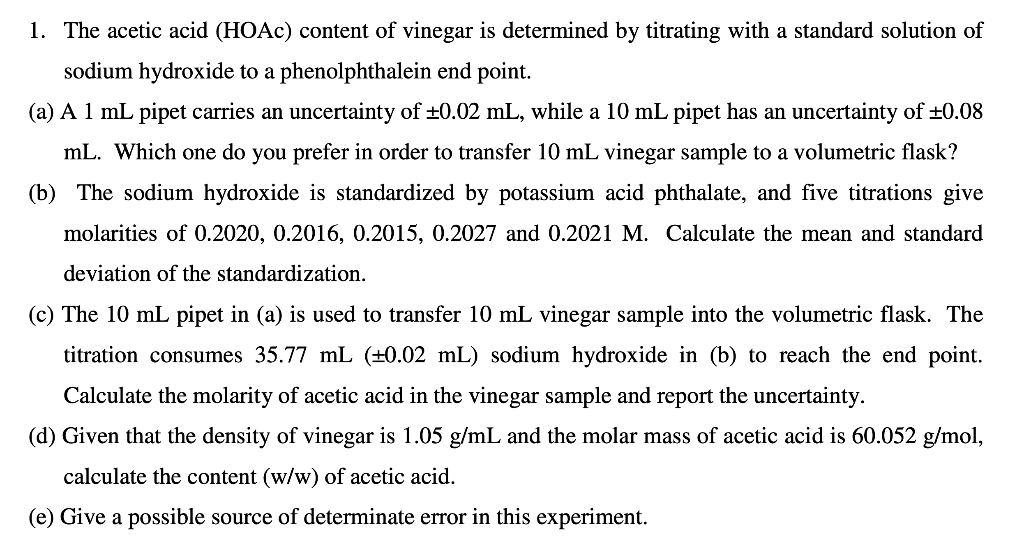 Solved 1. The acetic acid (HOAc) content of vinegar is | Chegg.com